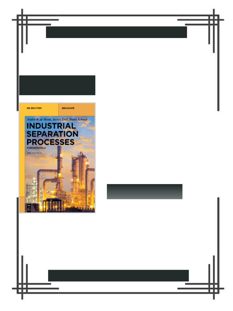 Industrial Separation Processes Fundamentals 2nd Edition André B. De ...