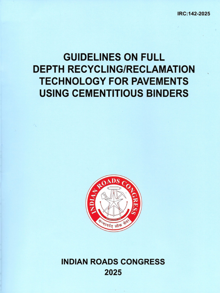 Irc 142-2025 Guidelines on Full Depth Recycling Reclamation Technology ...