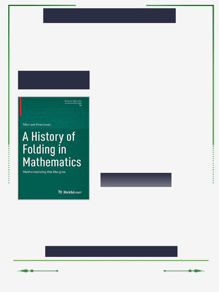 A History of Folding in Mathematics Mathematizing the Margins Michael ...