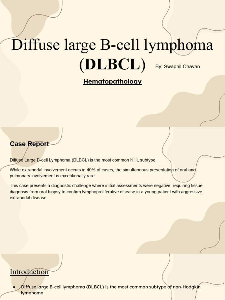 Diffuse Large B-cell Lymphoma (DLBCL) Swapnil Chavan | PDF | Lymphoma ...