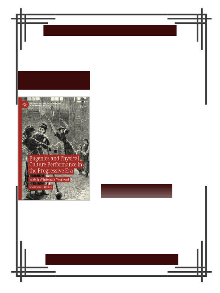 Eugenics and Physical Culture Performance in the Progressive Era Watch ...