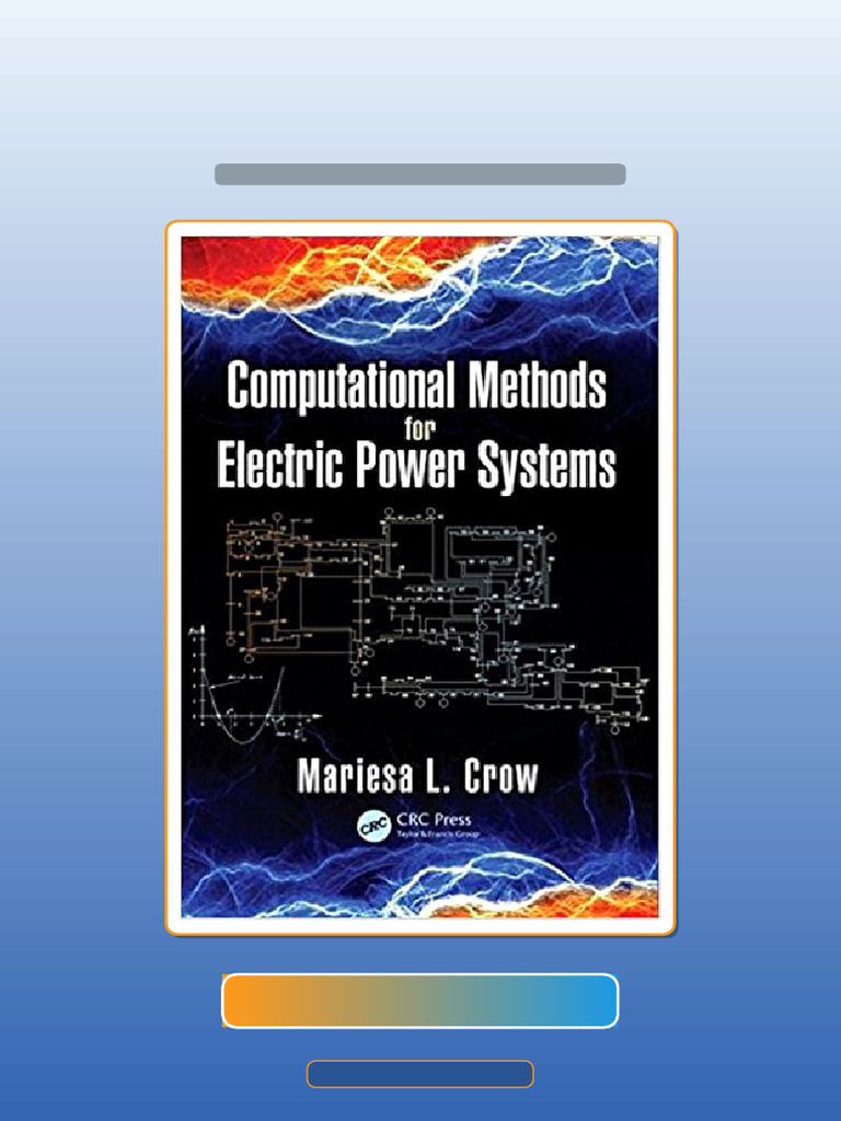 Computational Methods for Electric Power Systems 3rd Crow Test Bank ...