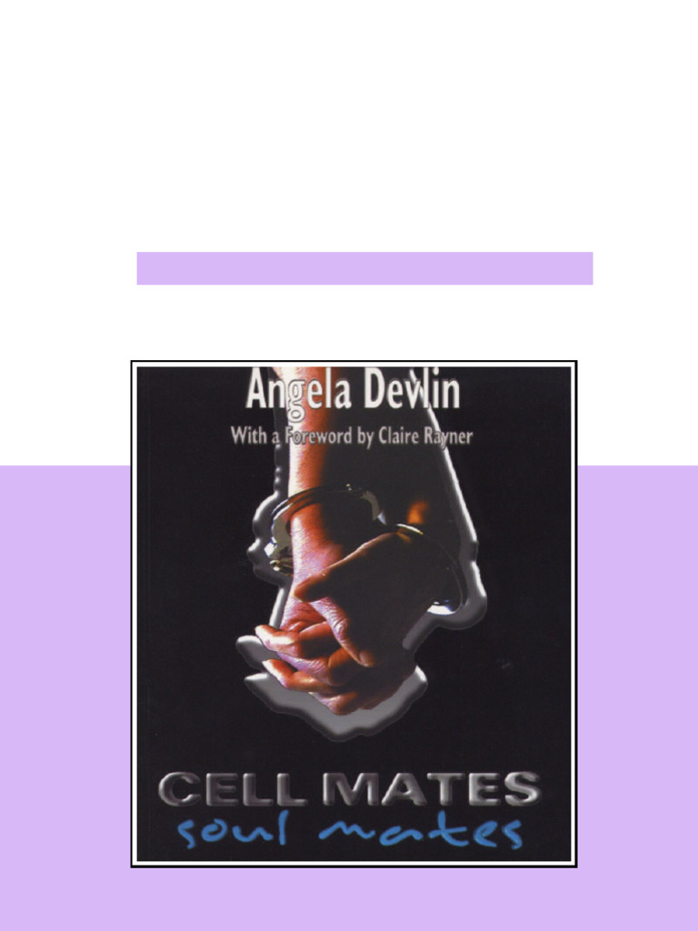 Cell Mates Soul Mates Stories of Prison Relationships 1st Edition ...