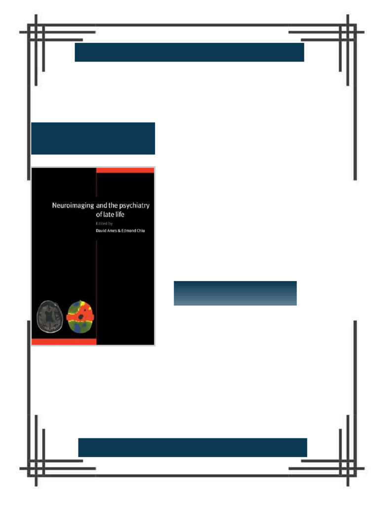 Neuroimaging and the Psychiatry of Late Life 1st Edition David Ames ...