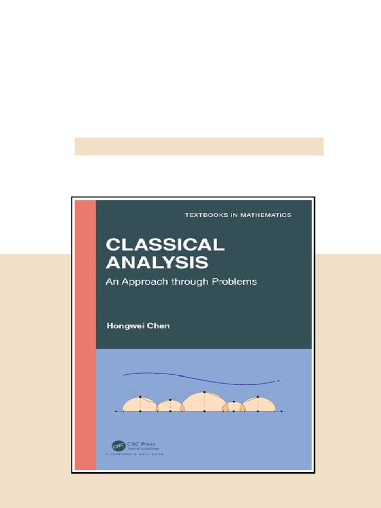 (Ebook) Classical Analysis: An Approach through Problems by Hongwei ...