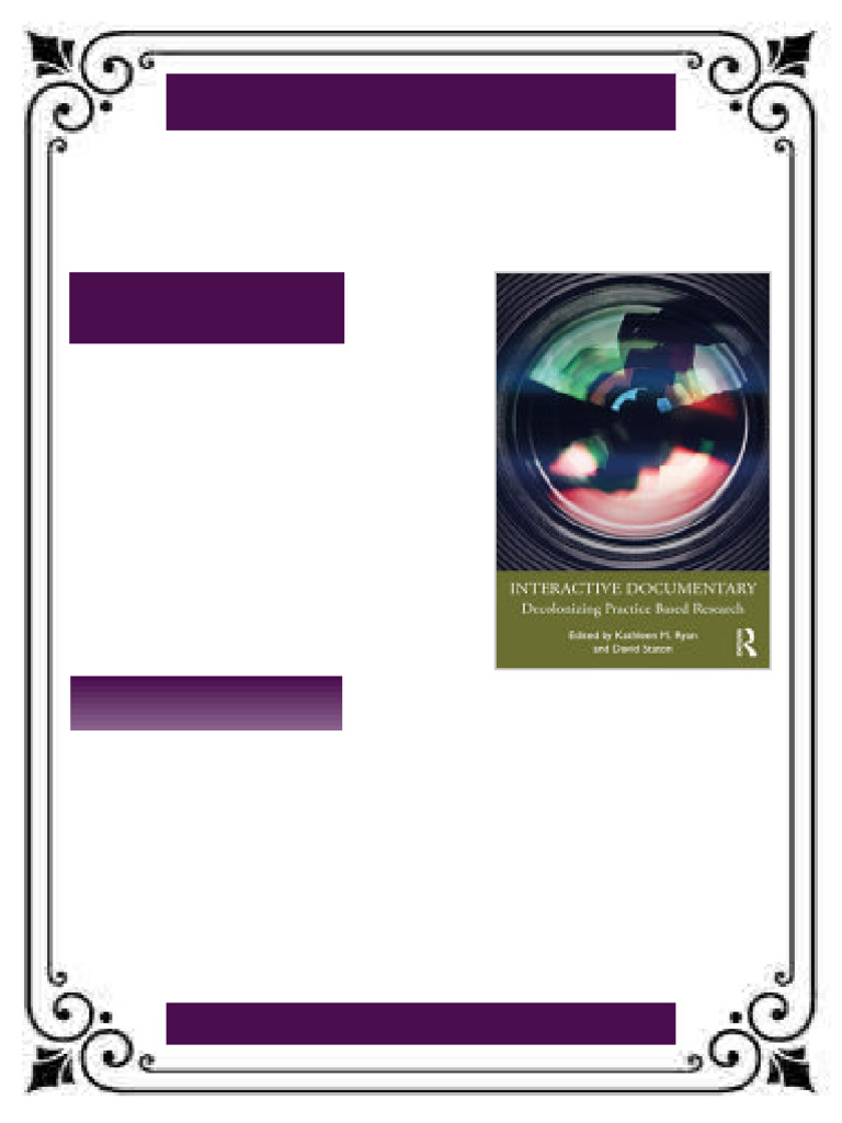 Interactive Documentary Decolonizing Practice Based Research 1st ...