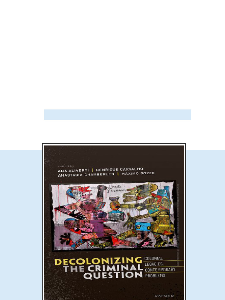 (Ebook) Decolonizing the Criminal Question: Colonial Legacies ...