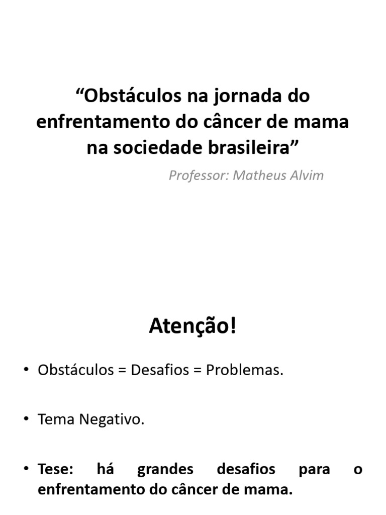 ObstÃ¡culos Na Jornada Do Enfrentamento Do Cã Ncer | PDF