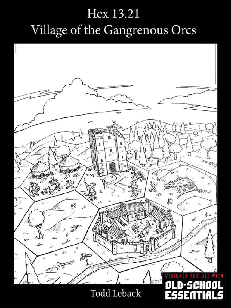 Populated Hexes Hex 13.21 The Gangrenous Orcs (OSE) | PDF