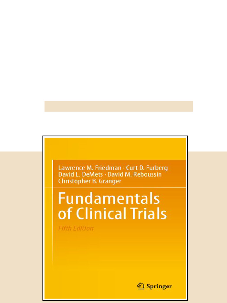 (Ebook) Fundamentals of Clinical Trials by Lawrence M. Friedman, Curt D ...