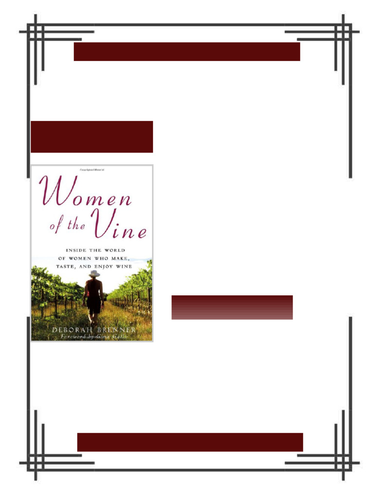 Women of the Vine Inside the World of Women Who Make Taste and Enjoy ...