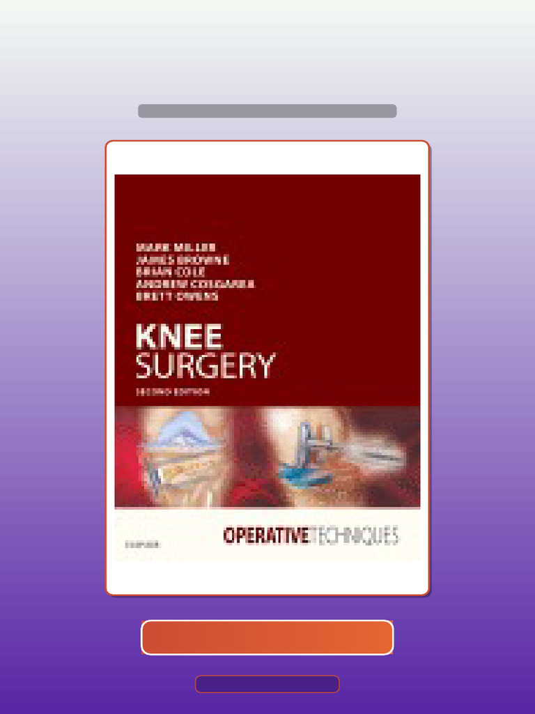 Test Bank for Operative Techniques Knee Surgery 2nd Edition Edition ...