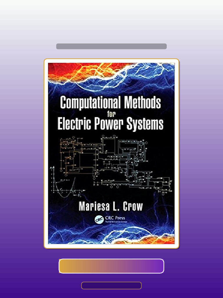 Test Bank of Computational Methods for Electric Power Systems 3rd Crow ...