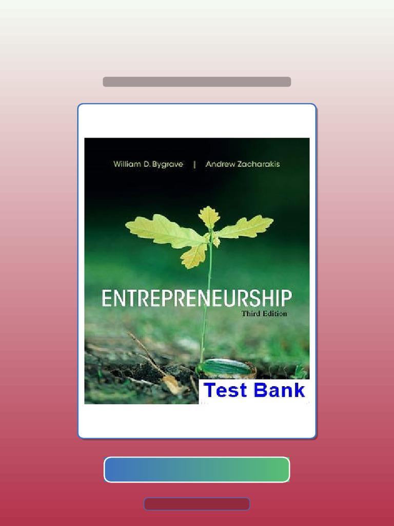 Entrepreneurship 3rd Edition Bygrave Test Bank | PDF | Multiple Choice ...