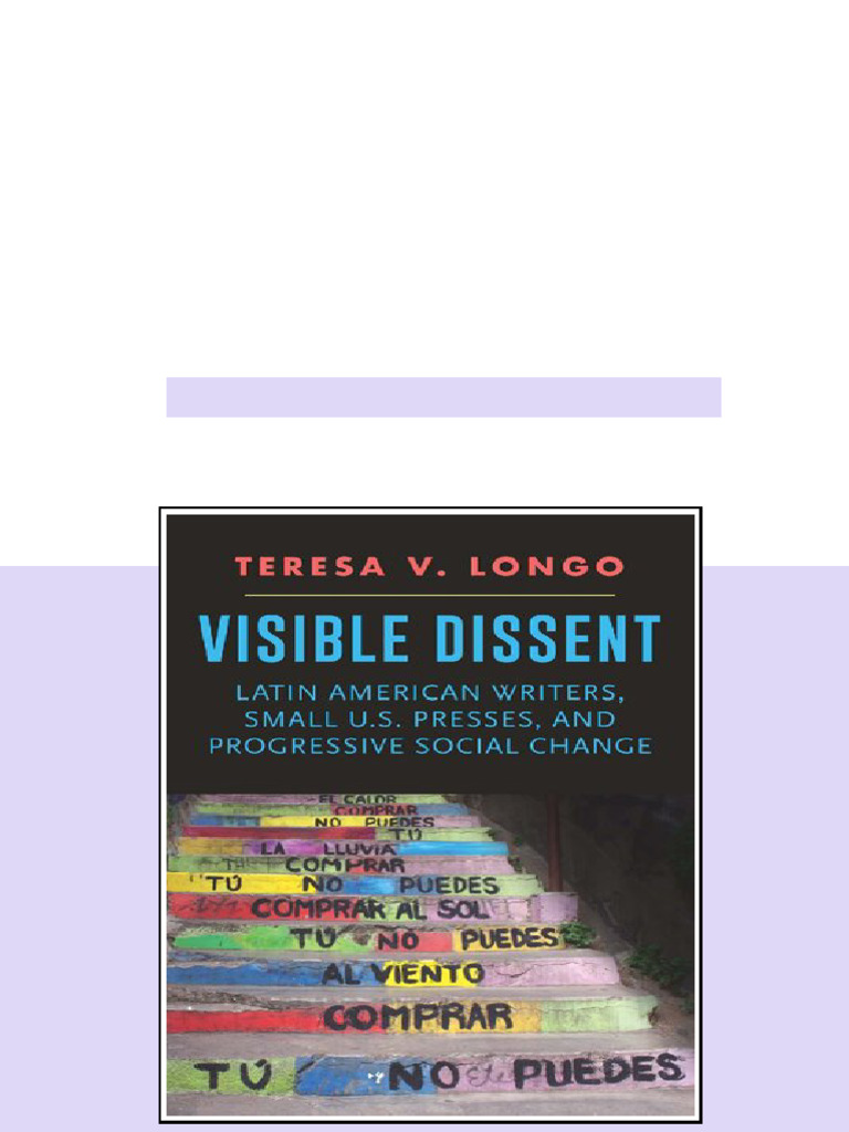 (Ebook) Visible Dissent: Latin American Writers, Small U.S. Presses ...