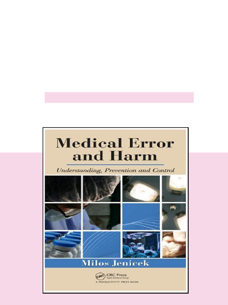 Medical Error and Harm Understanding Prevention and Control 1st Edition ...