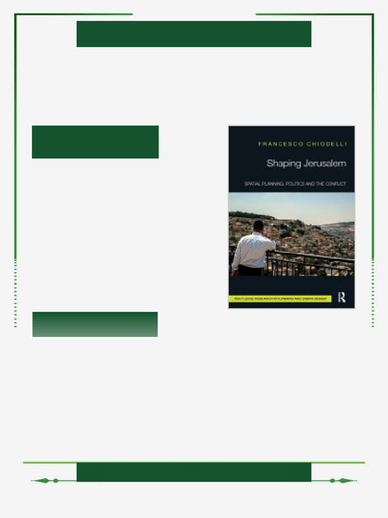 Shaping Jerusalem Spatial Planning Politics and the Conflict 1st ...