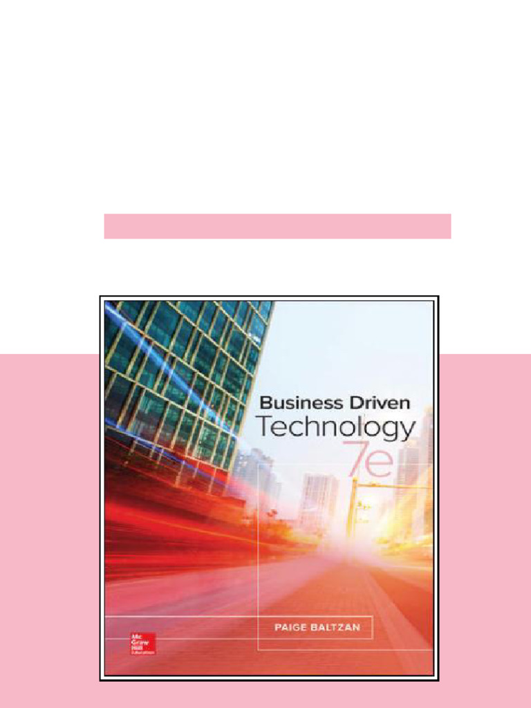 Test Bank for Business Driven Technology, 7th Edition Paige Baltzan Amy ...