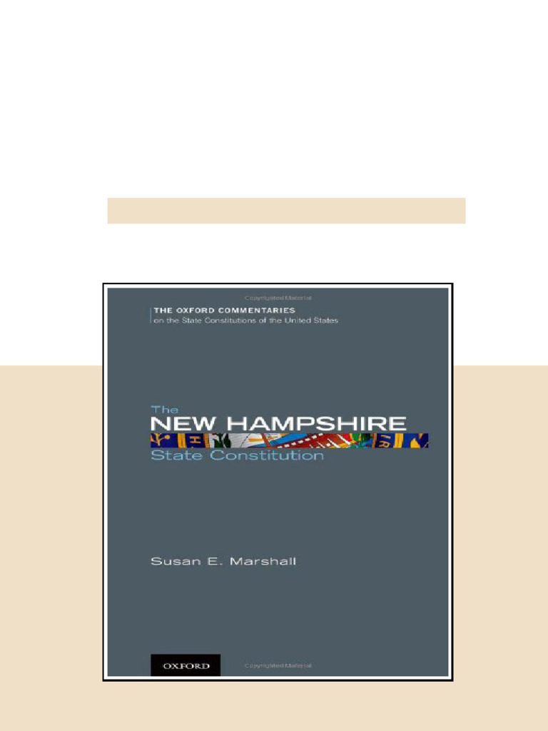 The New Hampshire State Constitution 1st Edition Susan E. Marshall ...
