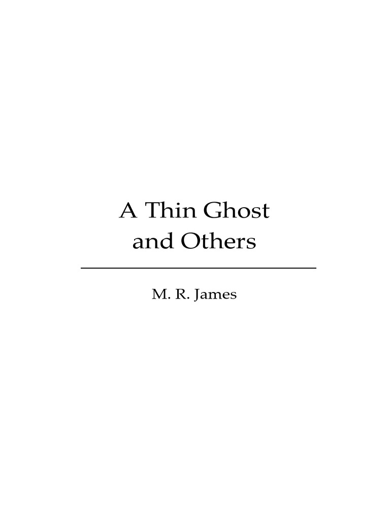 A Thin Ghost and Others | PDF | M. R. James