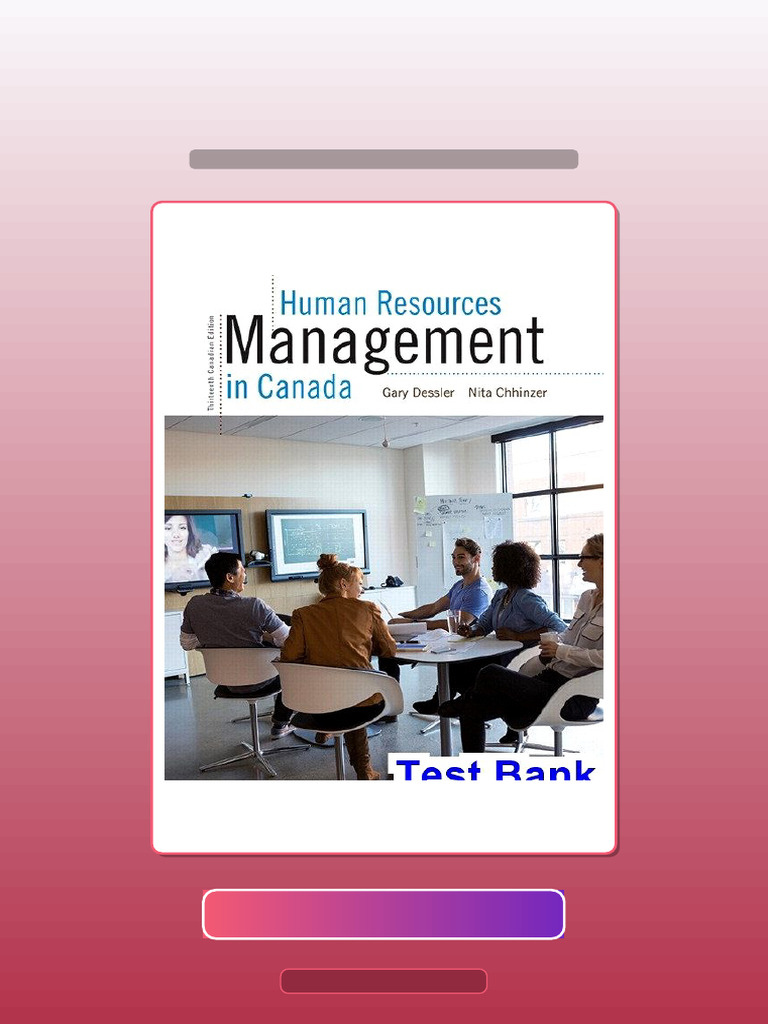 Human Resources Management in Canada Canadian 13th Edition Dessler Test ...