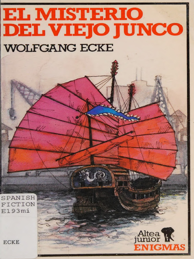 El Misterio Del Viejo Junco - Wolfgang Ecke | PDF