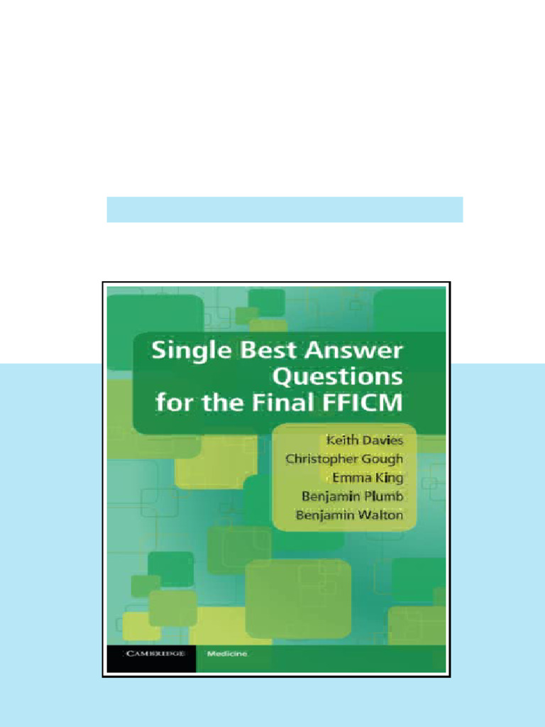 Single Best Answer Questions for the Final FFICM 1st Edition Keith ...