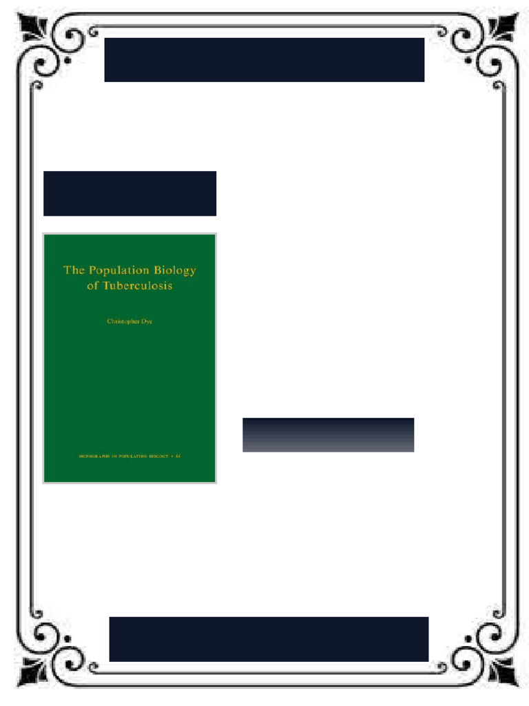The Population Biology of Tuberculosis 1st Edition Christopher Dye ...