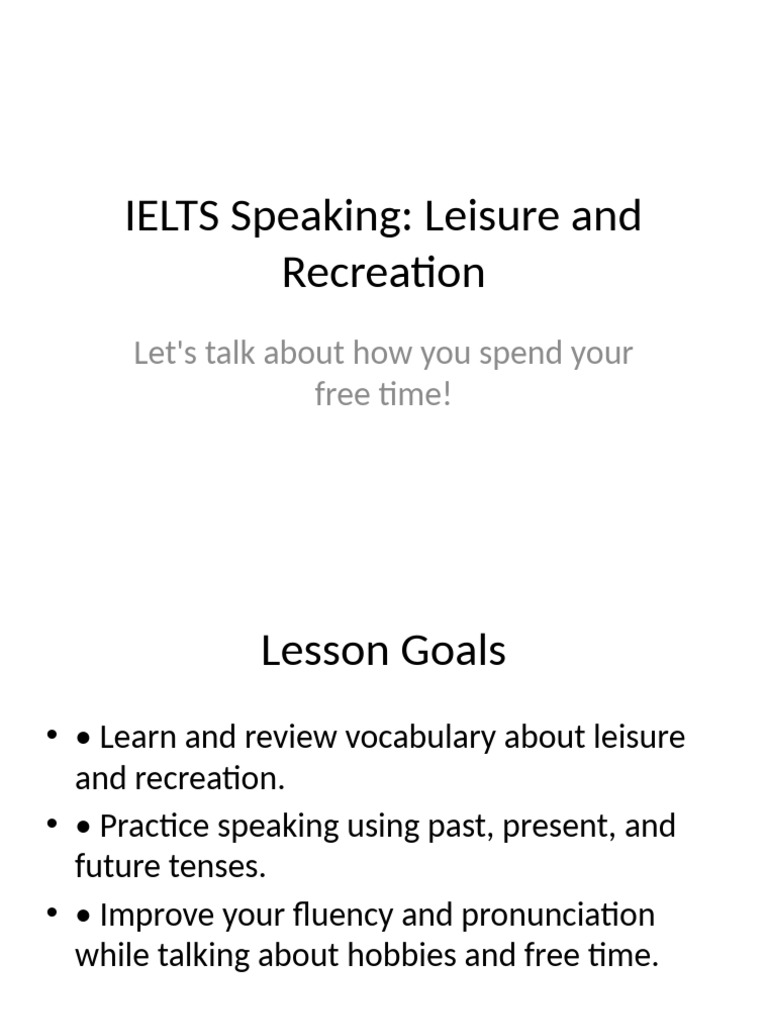 IELTS Lesson Leisure and Recreation Student Version | PDF