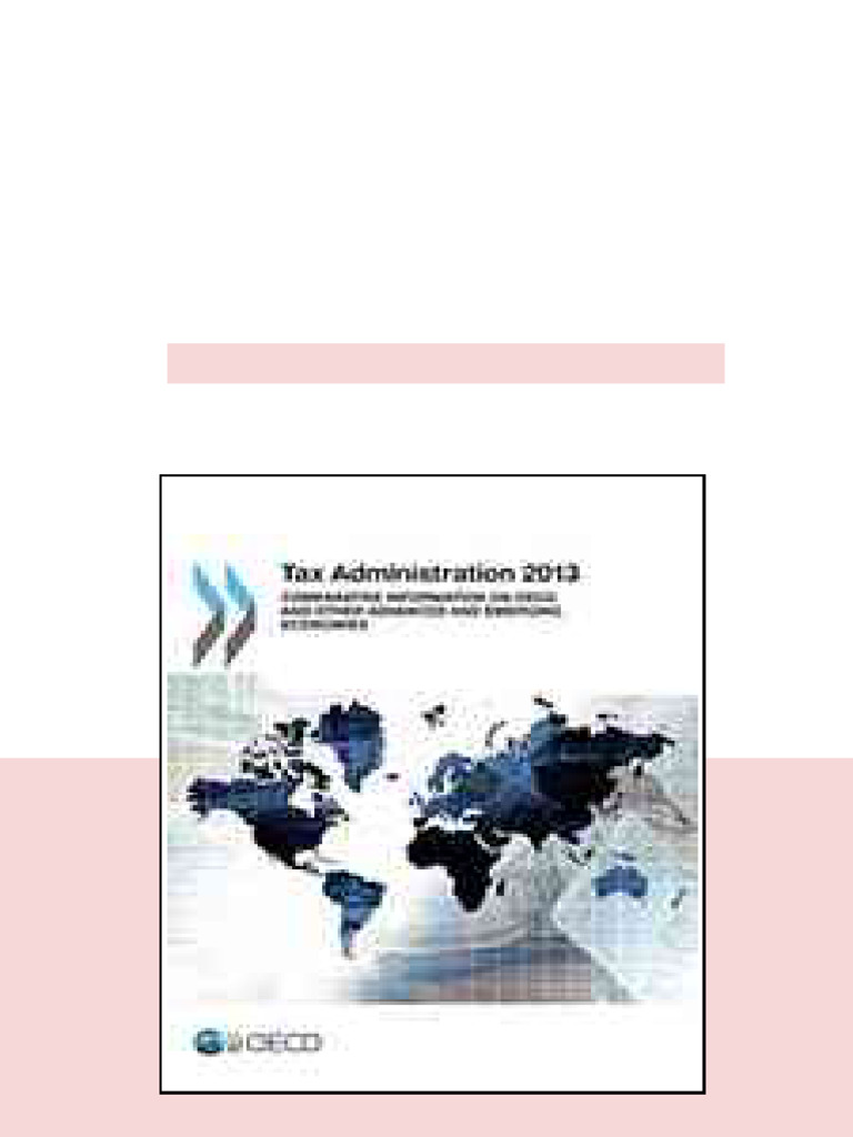 Tax Administration 2013 Comparative Information On Oecd and Other ...