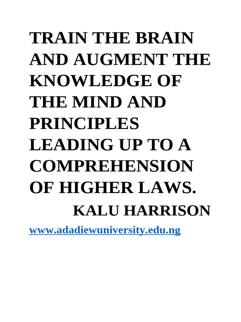 Train The Brain and Augment The Knowledge of The Mind and Principles ...