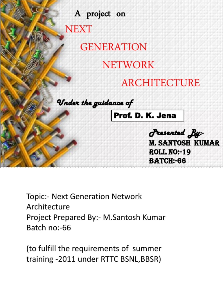 An Analysis of Next Generation Network Architecture and its Benefits Over Traditional Networks ...