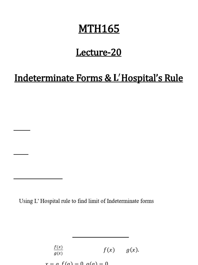 Lecture 20-Indeterminate Forms & L Hospital Rule | PDF | Real Analysis ...