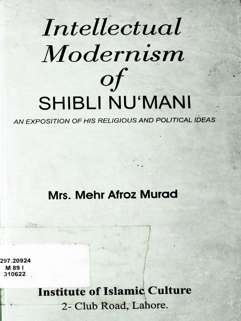 Intellectual Modernism of Shibli Numani by Afroz Murad | PDF
