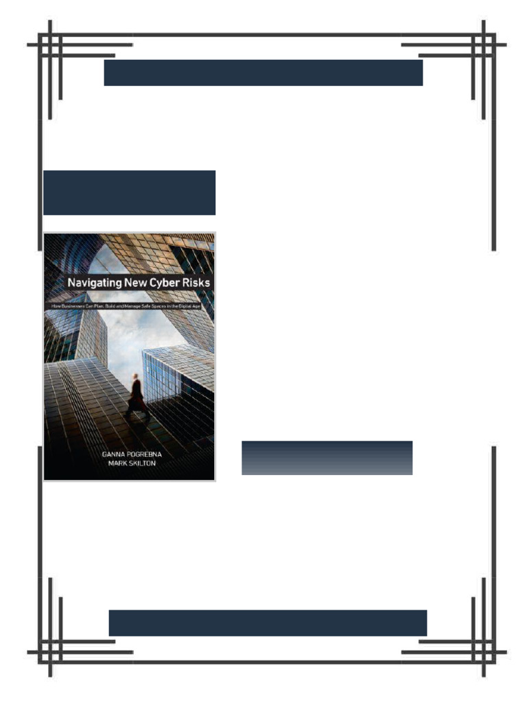 Navigating New Cyber Risks: How Businesses Can Plan, Build and Manage ...