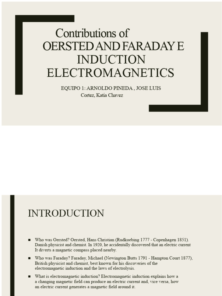 CONTRIBUTIONS OF OERSTED AND FARADAY AND ELECTROMAGNETIC INDUCTION ...