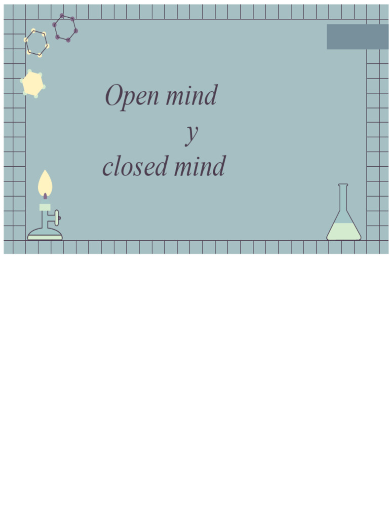 Open mind and closed mind | PDF | Mind | Thought