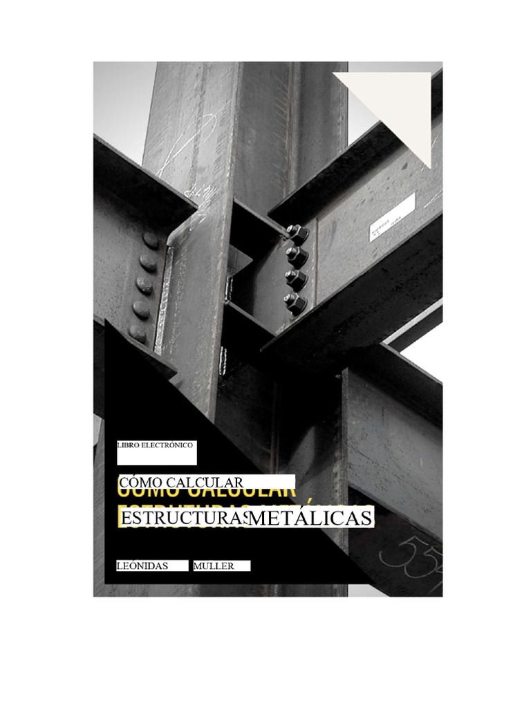 E-Book - Cómo Calcular Estructuras Metálicas - 04.2021 | PDF | Herida ...