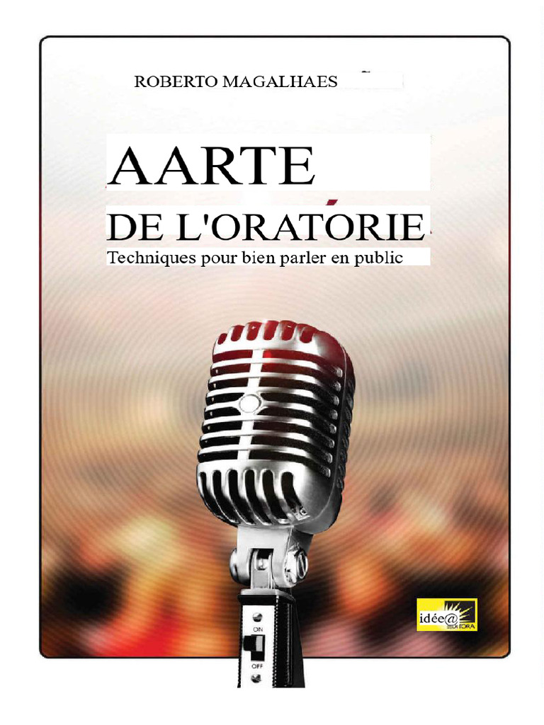 L'Art de L'oratoire - Techniques Pour Bien Parler en Public | PDF ...