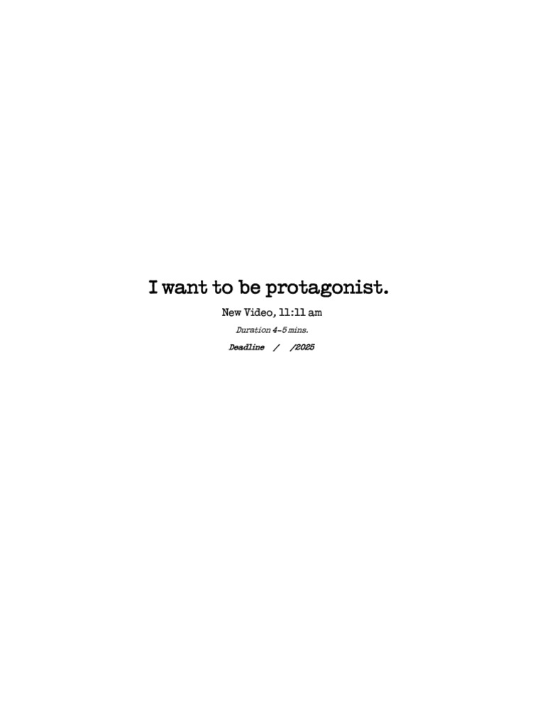 I Want To Be Protagonist | PDF