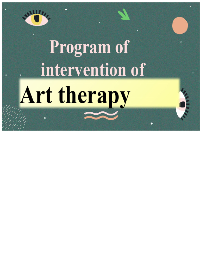 Art Therapy Intervention Program | PDF | Art Therapy | Perception