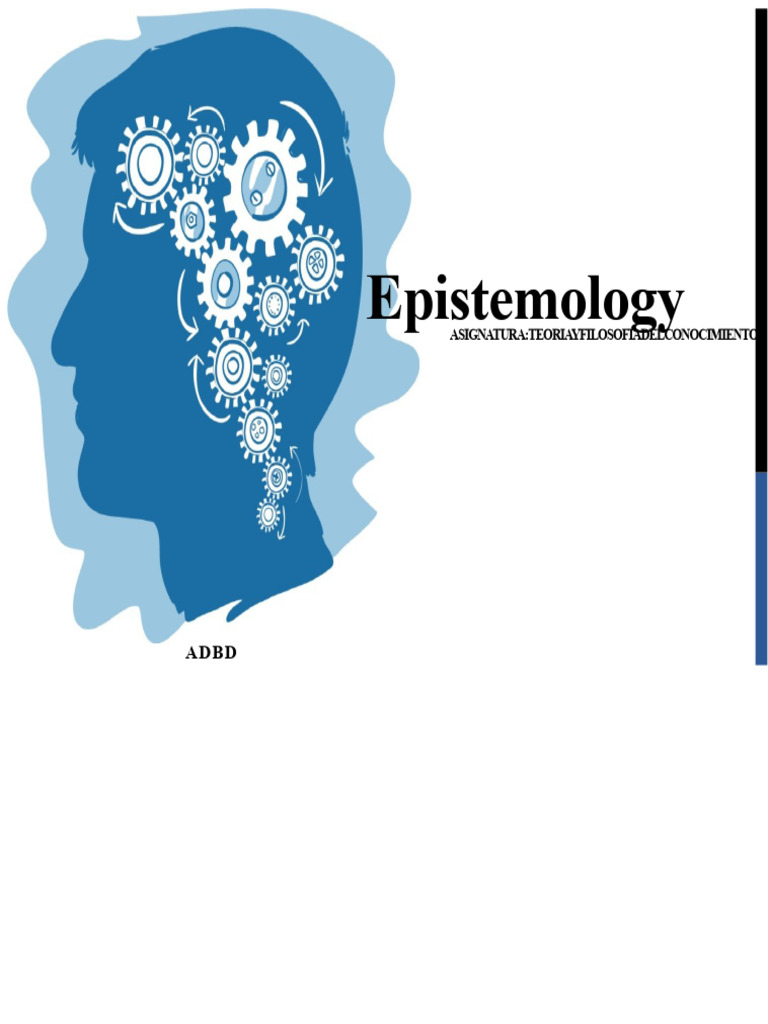 Epistemology | PDF | Epistemology | Knowledge
