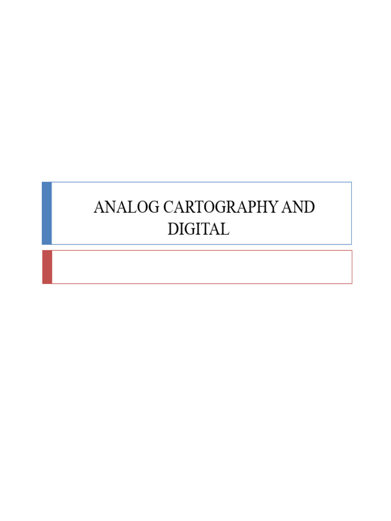 2013-Analog and Digital Cartography | PDF | Cartography | Geographic ...