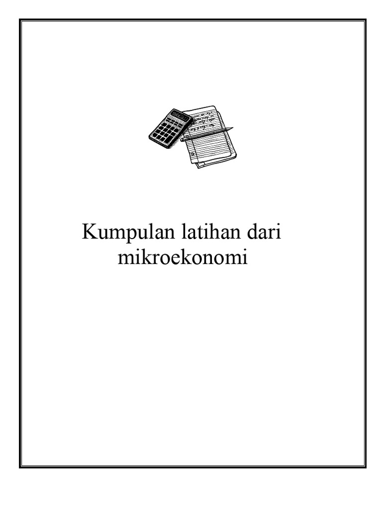 Latihan Mikroekonomi: Penawaran dan Permintaan | PDF