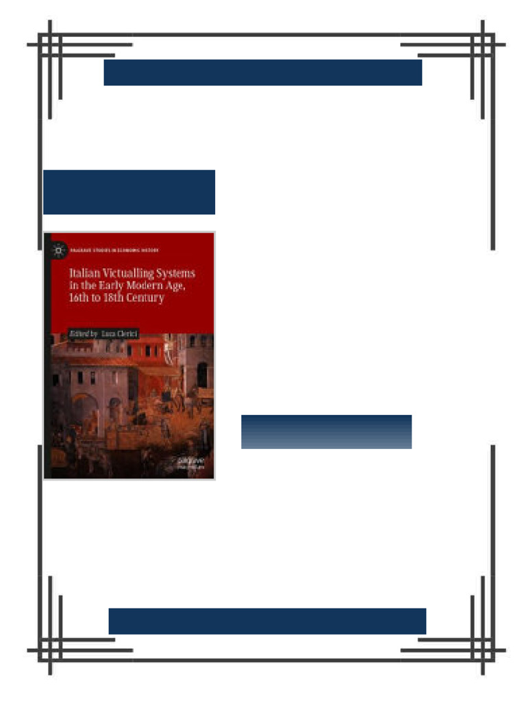 Italian Victualling Systems in The Early Modern Age, 16th To 18th ...