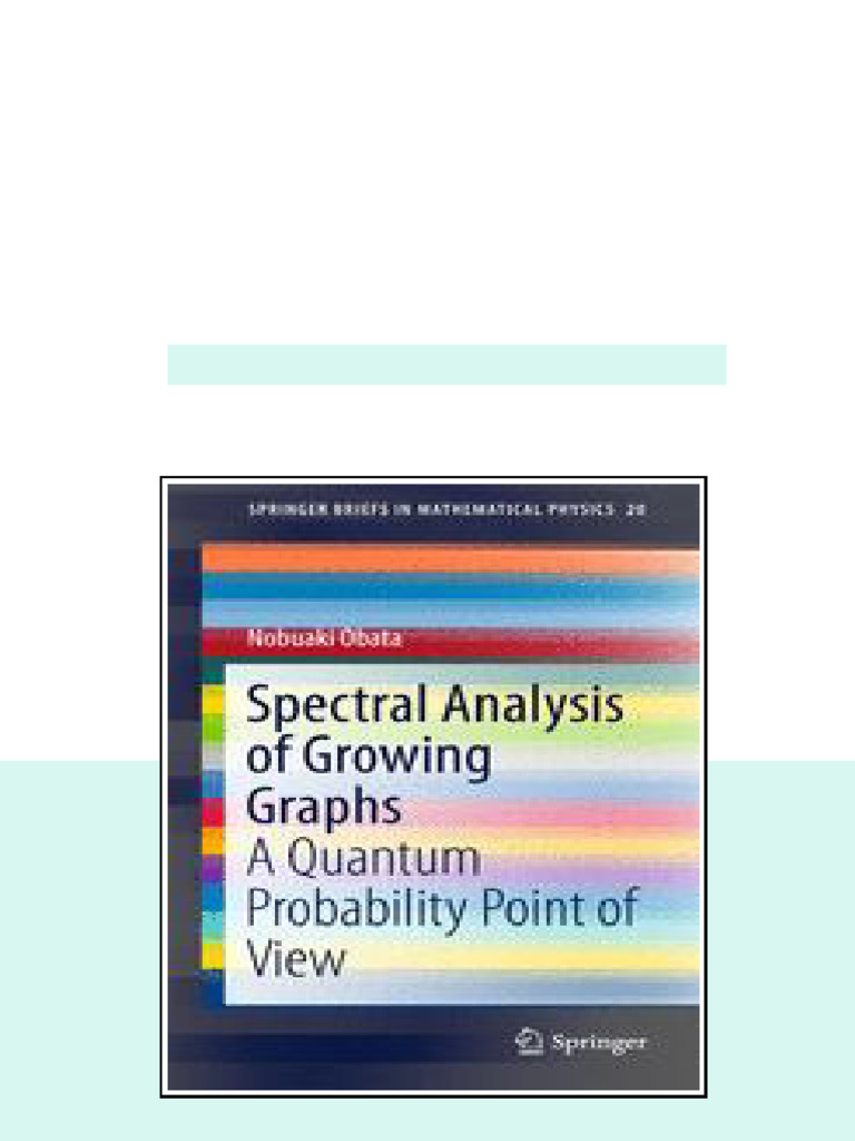 Spectral Analysis Of Growing Graphs A Quantum Probability Point Of View ...