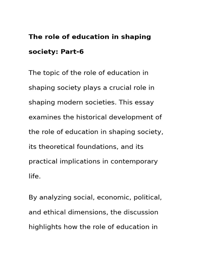 The Role of Education in Shaping Society Part-6 | PDF | Institution ...