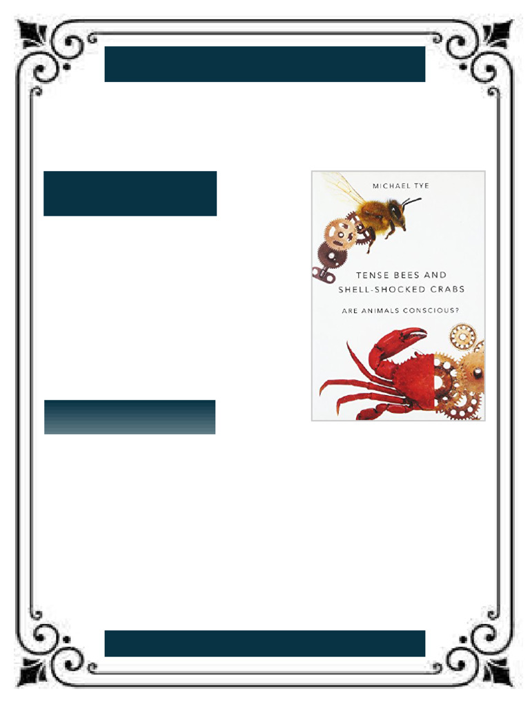 Tense bees and shell-shocked crabs : are animals conscious? 1st Edition ...