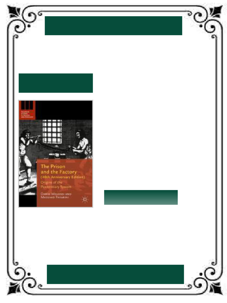 The Prison and the Factory (40th Anniversary Edition): Origins of the ...