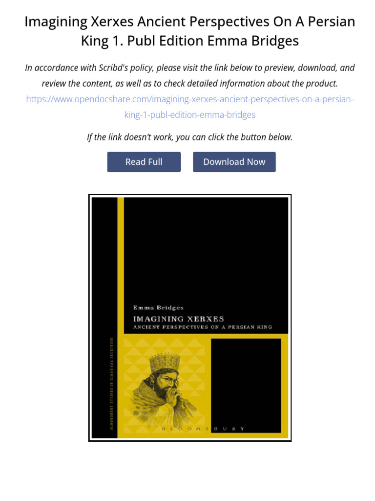 Imagining Xerxes Ancient Perspectives on a Persian King 1. publ Edition ...
